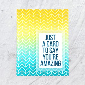 Just A Card To Say You’re Amazing | Simon Says Stamp – SkyPaperScissors